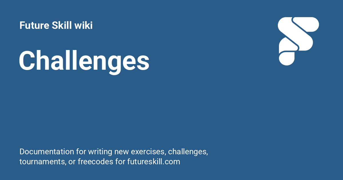 Challenges - Future Skill wiki