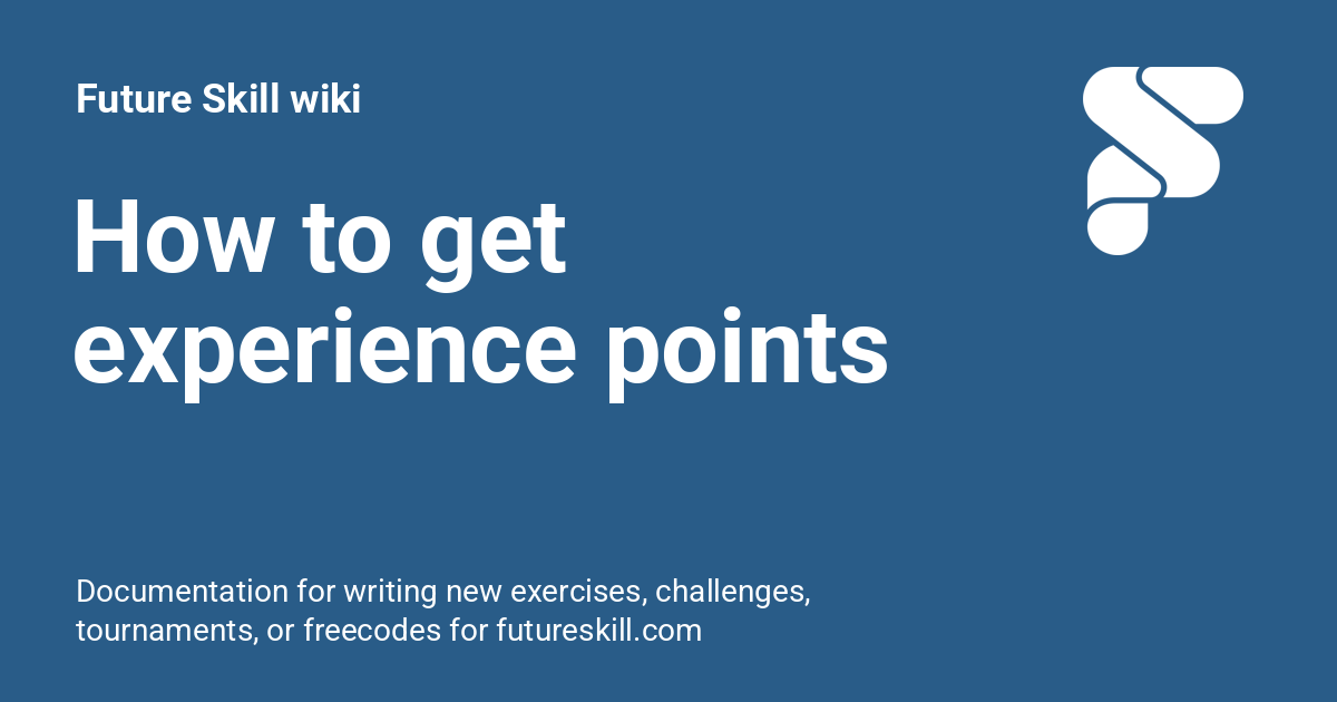 How to get experience points - Future Skill wiki