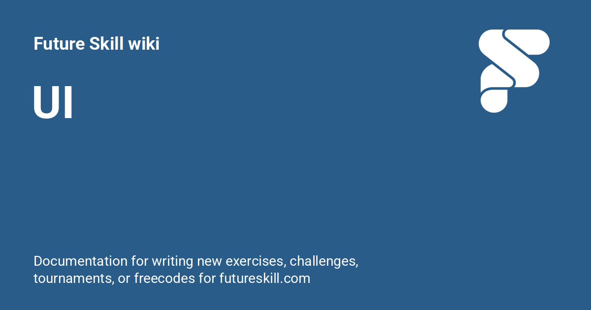 UI - Future Skill wiki