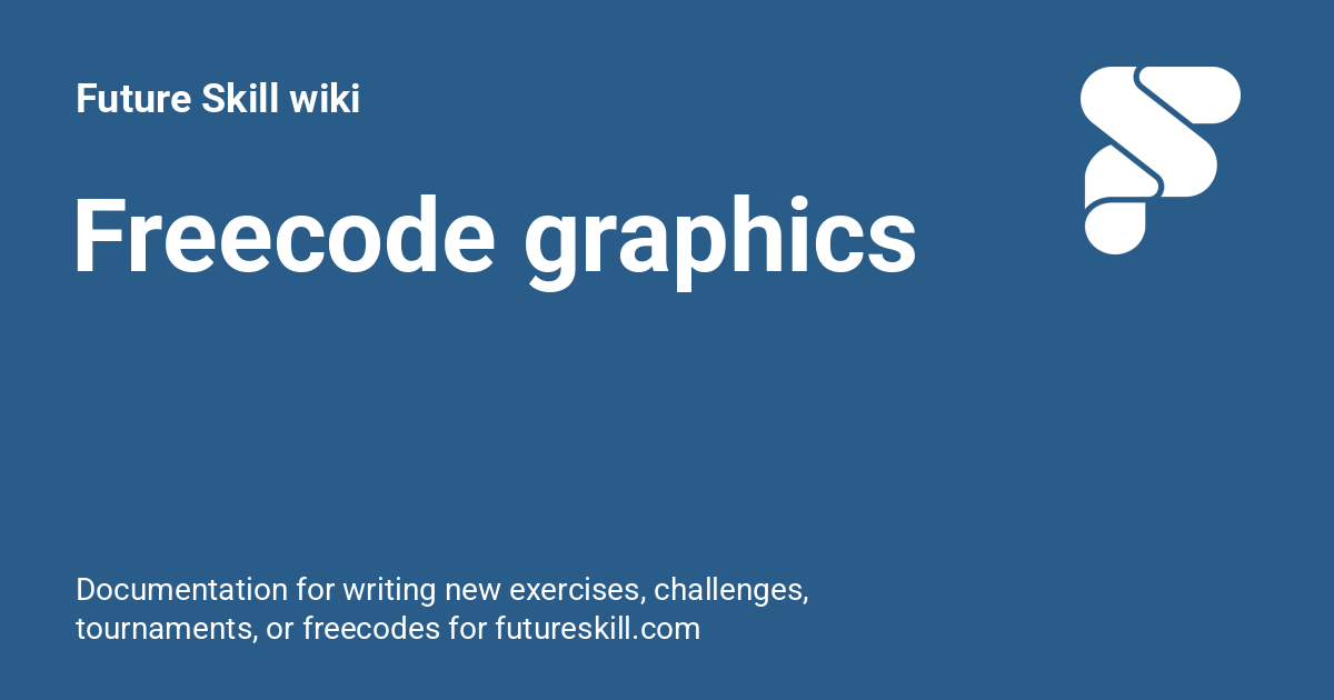 Freecode graphics - Future Skill wiki